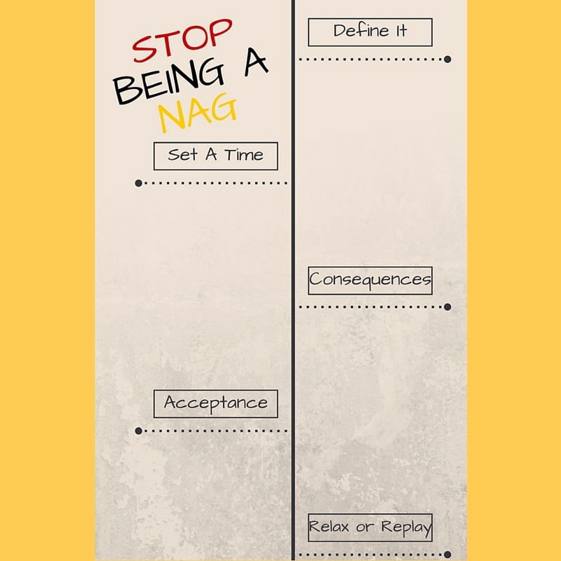 Stop Being a Nag – Flourishing Mentalities